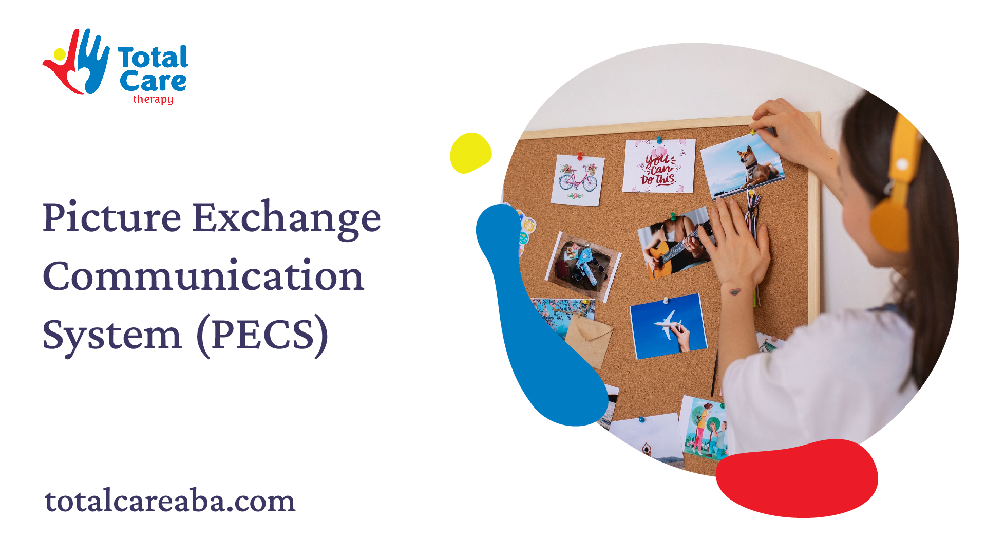 Picture Exchange Communication System (PECS)